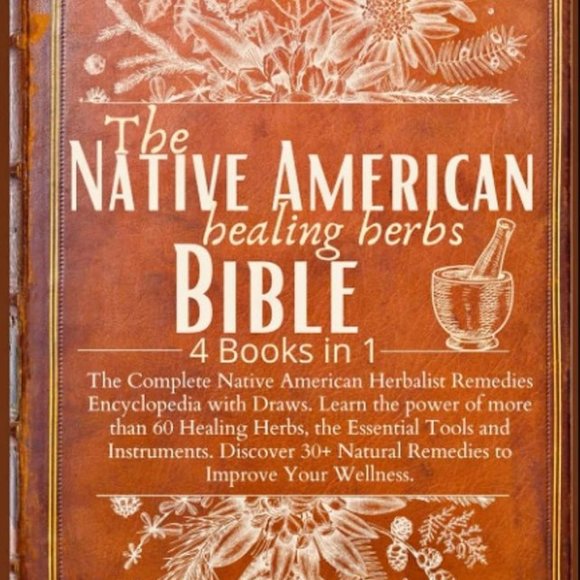 Other | The Native American Healing Herbs Bible 4 Books In 1the ...
